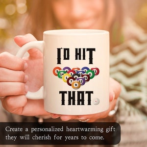 Personalized Pool Gift for Billiards Player, I'd Hit That Mug, Cue ...