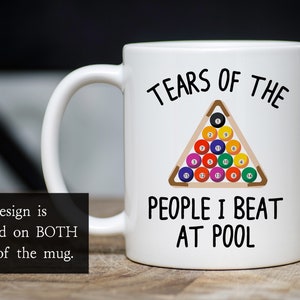 Tears of the People I Beat at Pool Mug, Funny Pool Mug, Gift for ...