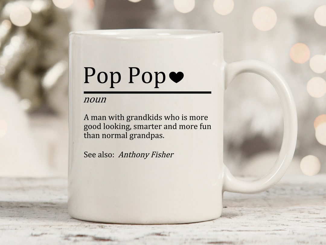 Pop Pop Definition Mug, Pop Pop Gift, Pop-pop Definition Coffee Mug ...