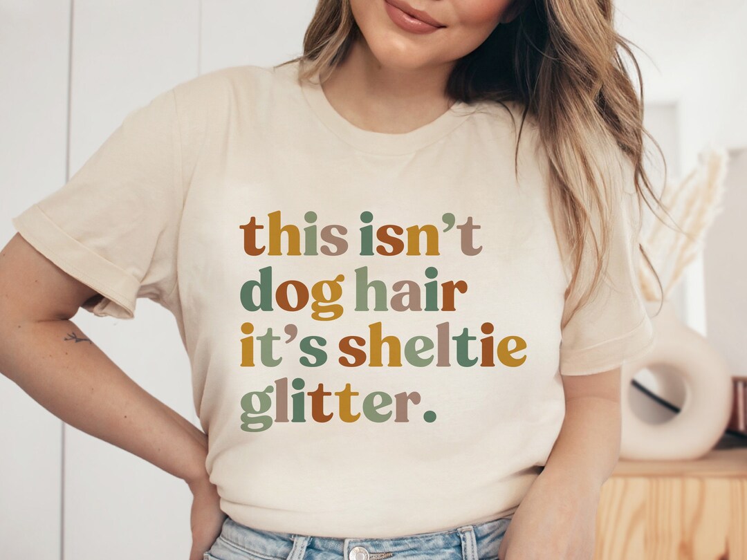 Sheltie Shirts Funny Shetland Sheepdog Dog Mom Gift for Women New Puppy ...