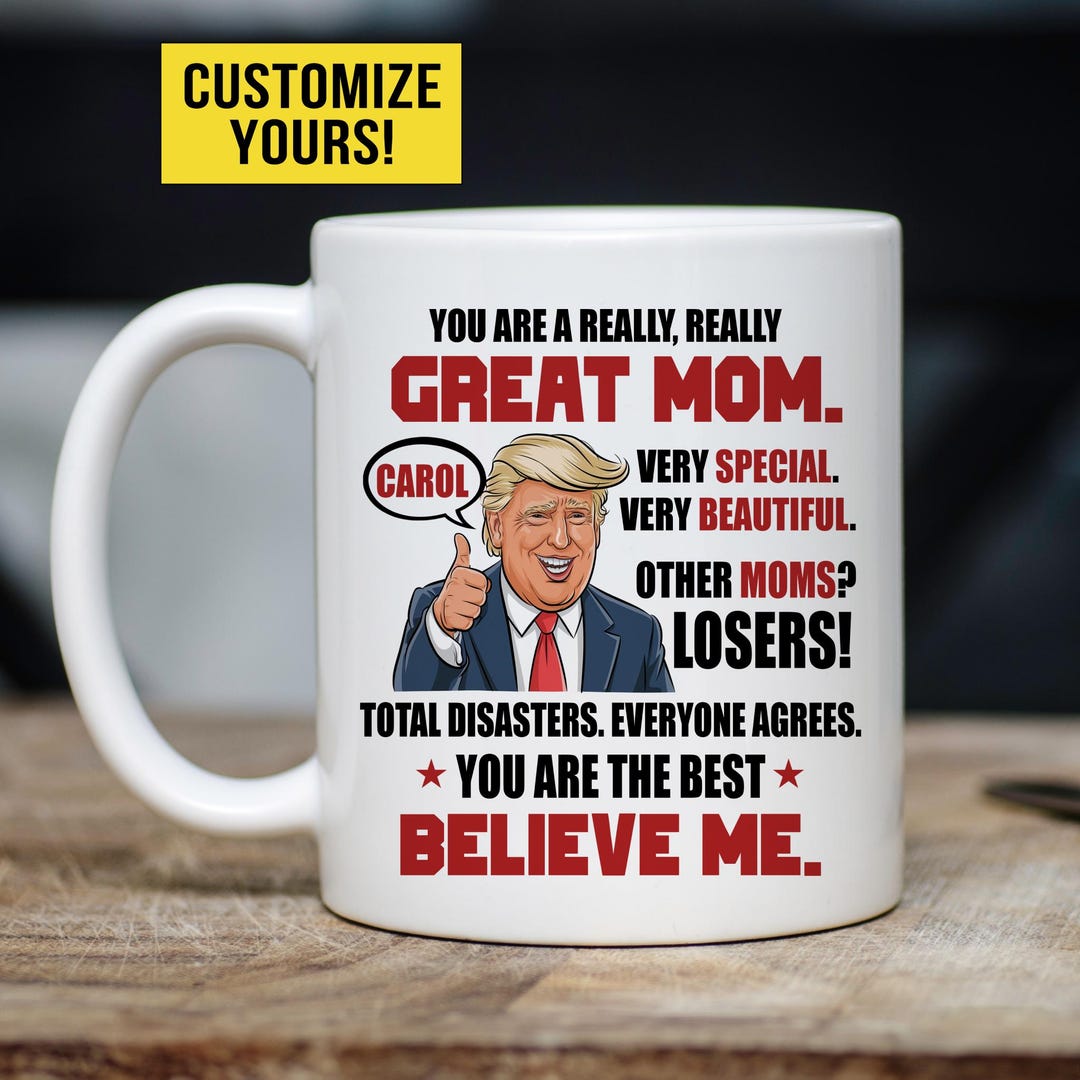 Trump Mom Mug, Trump Gift for Mom From Daughter Son Kids, Custom Trump ...
