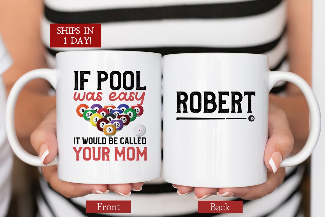 Personalized Pool Gift for Billiards Player, If Pool Was Easy Mug, Cue ...