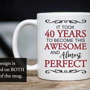 It Took 40 Years to Become This Awesome and Almost Perfect, 40th ...