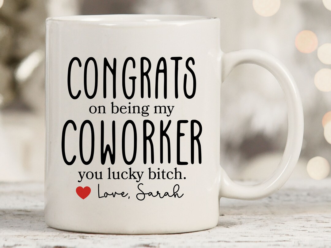 Funny Coworker Gifts, Coworker Gift Ideas, Favorite Coworker Gifts ...