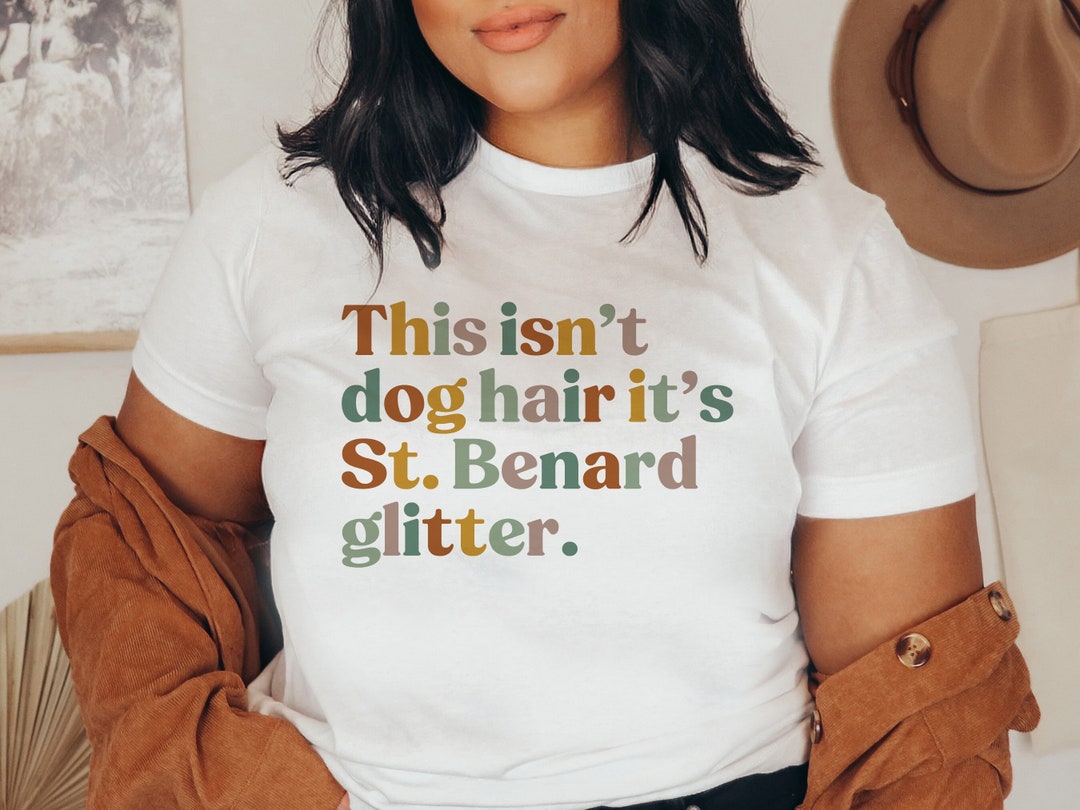 St. Benard Shirts Funny Saint Benard Dog Mom Gift for Women New Puppy ...