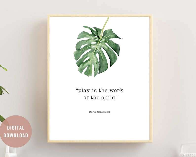 Watercolor Floral Wall Art Quotes Montessori, Play is the Work of the ...
