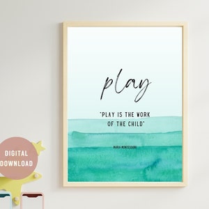 Abstract Montessori Quotes Wall Art, Play is the Work of the Child ...