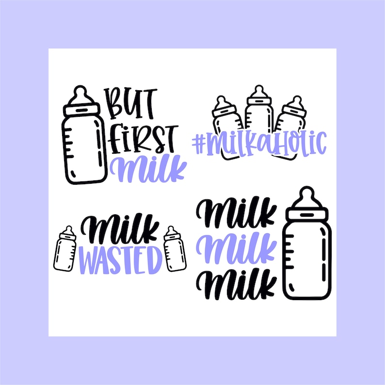Milk Milkaholic Wasted Baby Svg Dxf and Jpg Files DIGITAL DOWNLOAD for ...