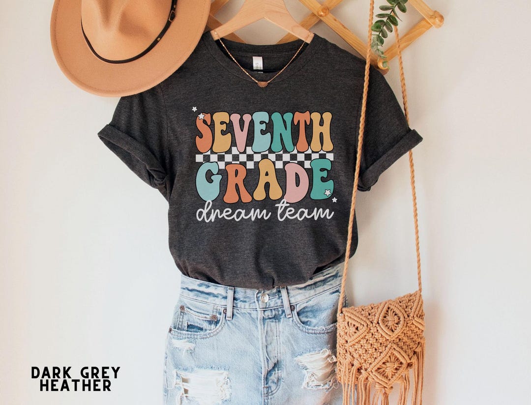 Seventh Grade Dream Team Shirt, Retro Seventh Grade Teacher T-shirt ...