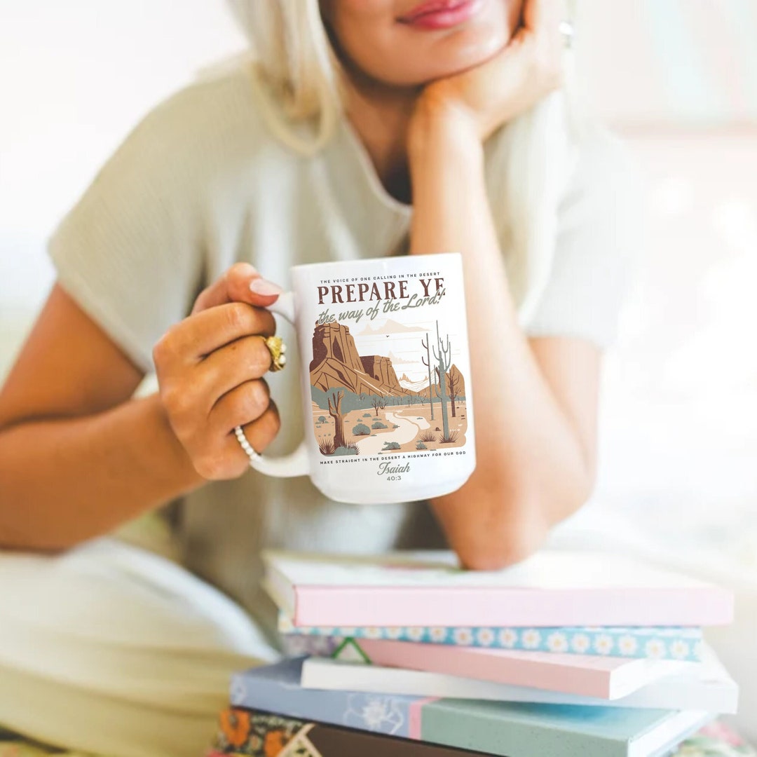 Isaiah 40:3 Desert Mug, Prepare Ye the Way of the Lord Mug, Christian ...