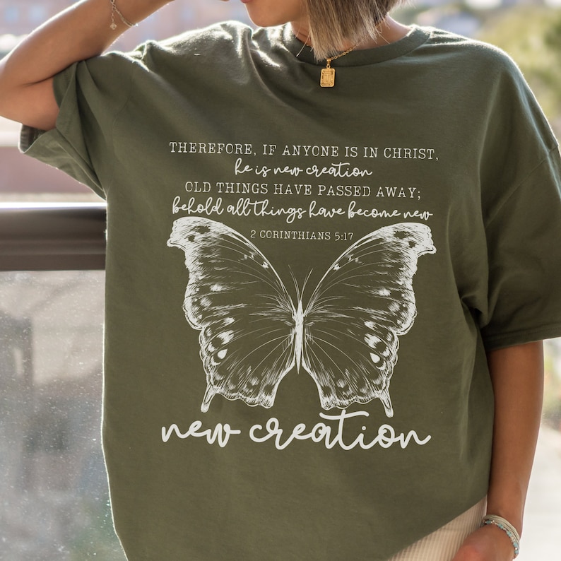 2 Corinthians 5:17 New Creation in Christ Bible Verse Shirt, All Things ...