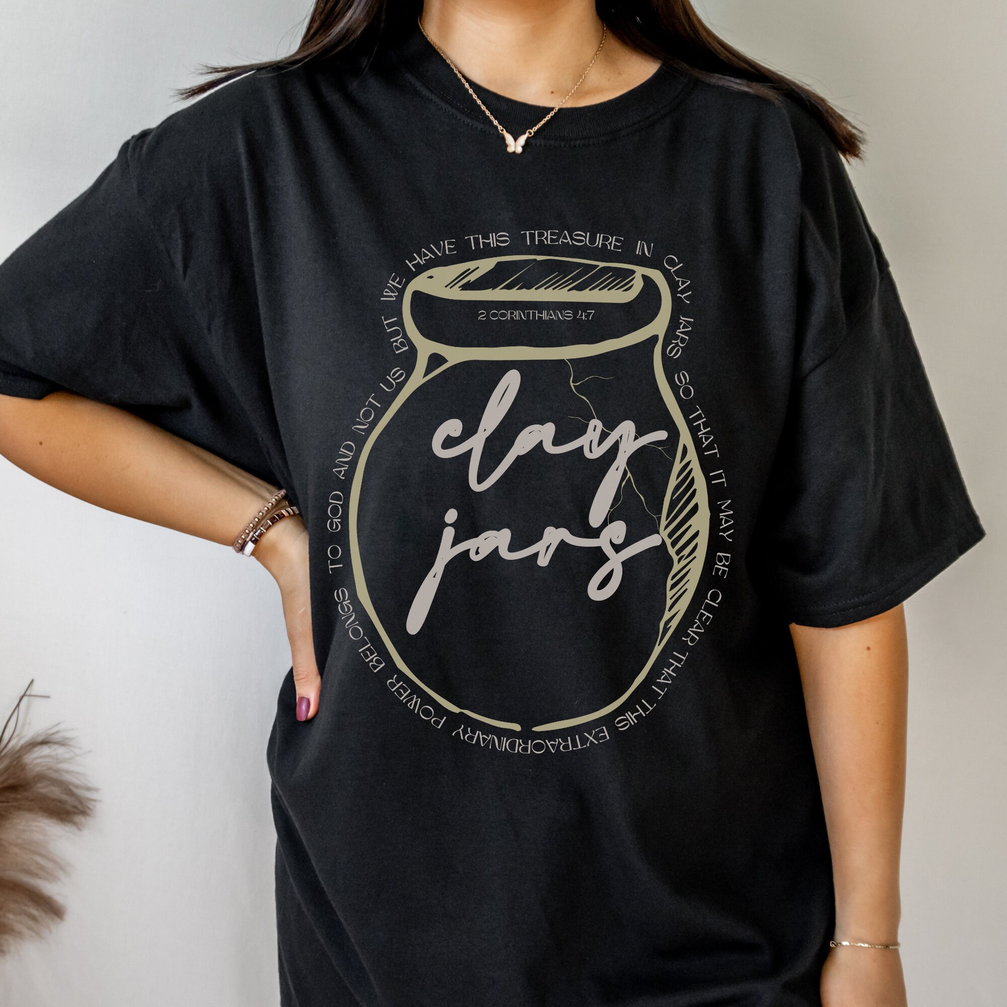 2 Corinthians 4:7 Jars of Clay Bible Verse Tshirt, We Have This ...