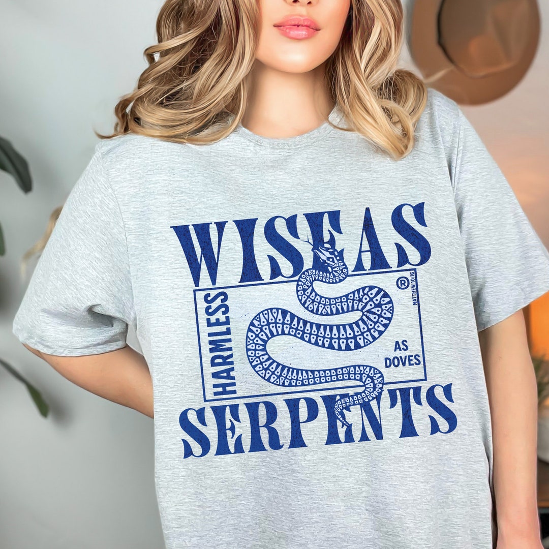 Matthew 10:16 Bible Verse T-shirt, Wise as Serpents Shirt, Christian ...