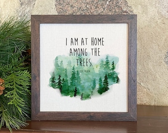 I Am at Home Among the Trees Print Pine Trees, Watercolor Trees ...