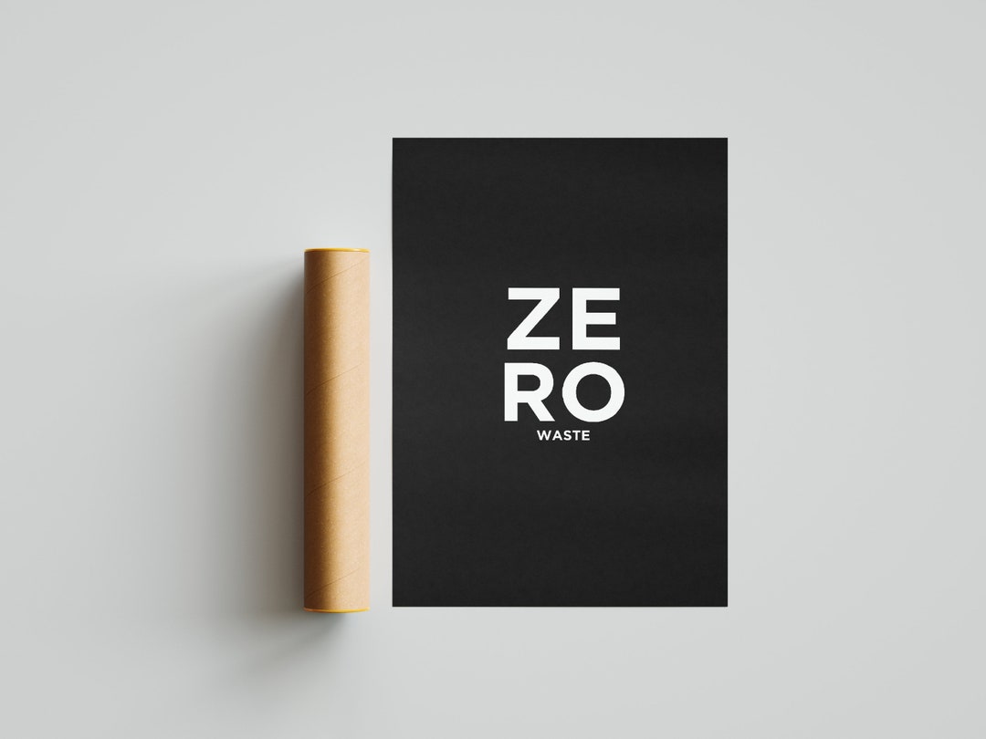 Zero Waste Poster, Sustainability, Wall Art, Wall Design, Black and ...