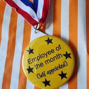 Employee of the Month.. Self Appointed Funny Work Humour Adult Coworker ...