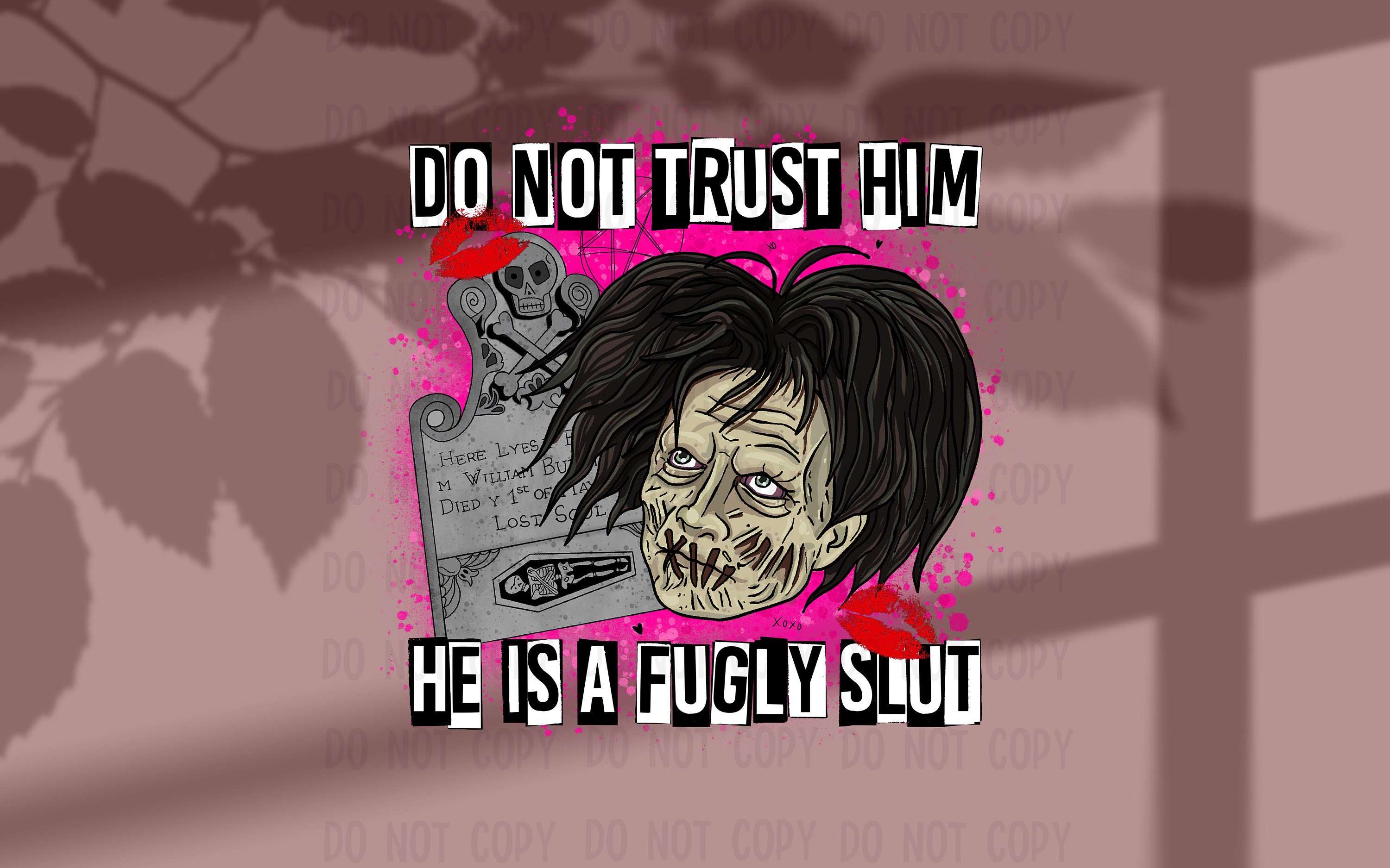 Do Not Trust Him He is A Fugly Slut Mean Girls Sticker Water Resident ...