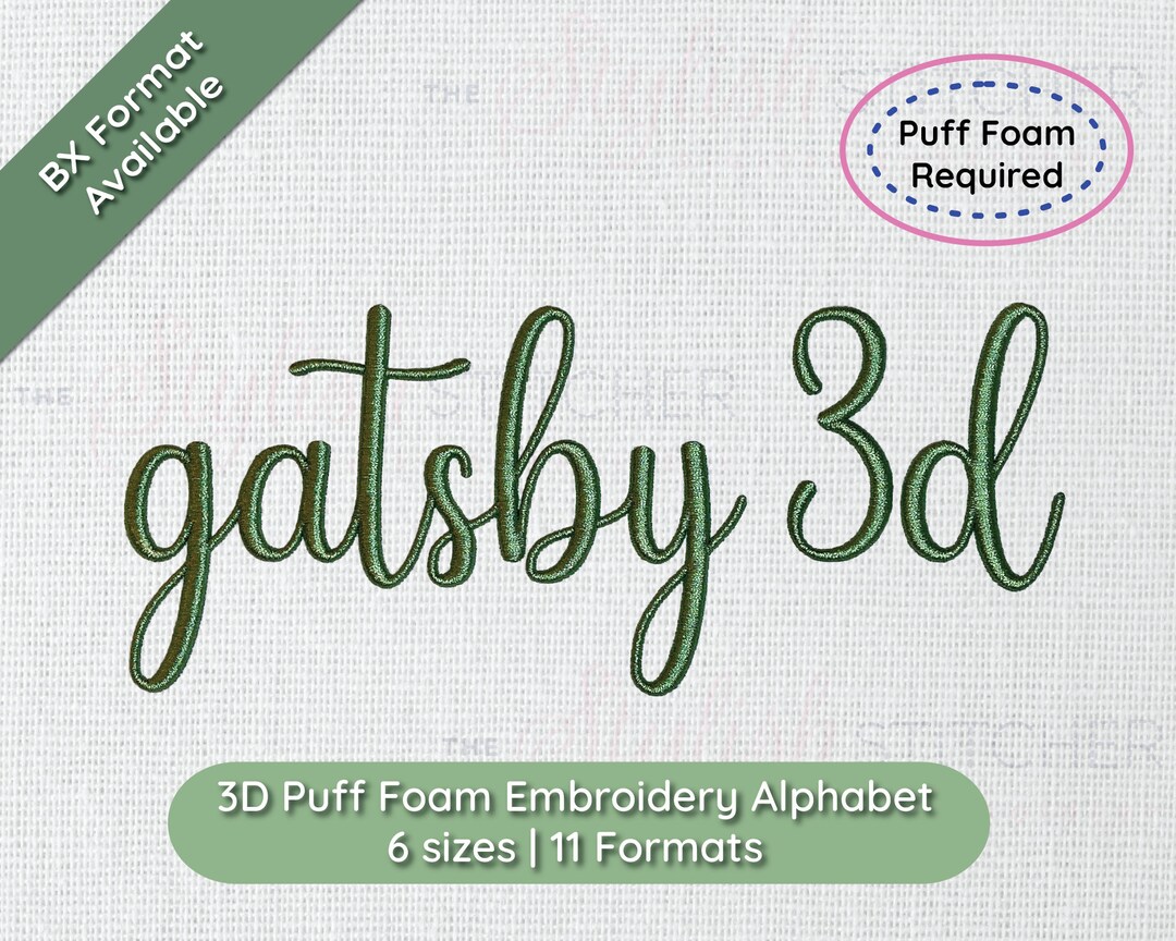 Gatsby 3D Puff Cursive Embroidery Font; 6 Sizes, Instant Download BX ...