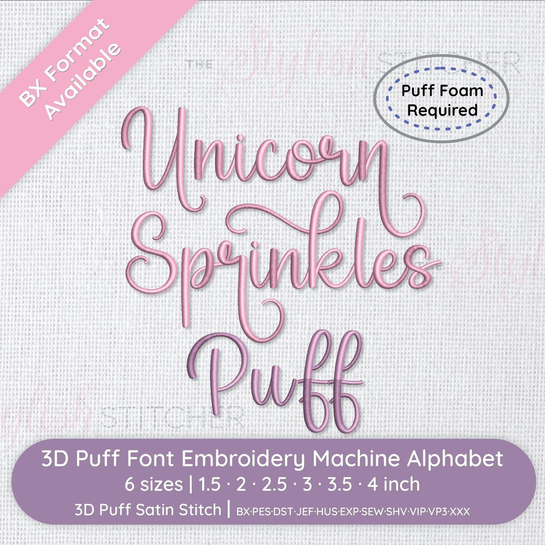 Unicorn Sprinkles Puff 3D Cursive Script Embroidery Font; 6 Sizes ...