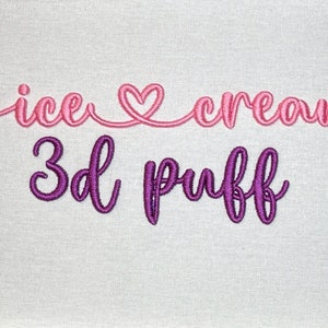 Ice Cream 3D Puff Cursive Script Embroidery Font; 6 Sizes, Instant ...