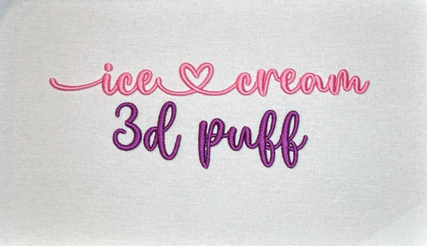 Ice Cream 3D Puff Cursive Script Embroidery Font; 6 Sizes, Instant ...