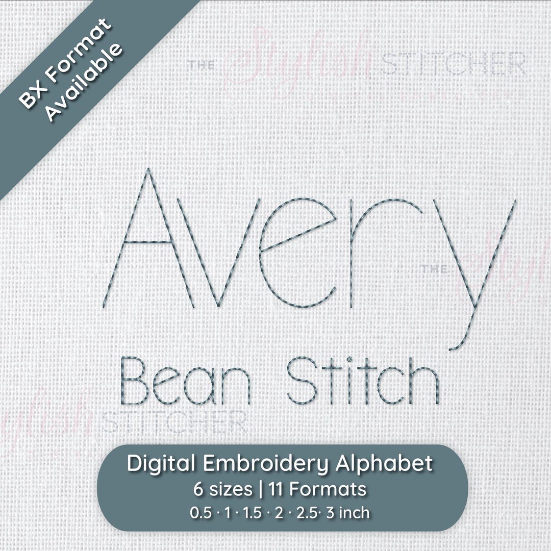 Avery Bean Stitch Machine Embroidery Font Embroidery Alphabet, 7 Sizes ...