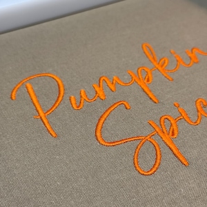 Pumpkin Spice Cursive Script Digital Embroidery Font; 7 Sizes, Instant ...