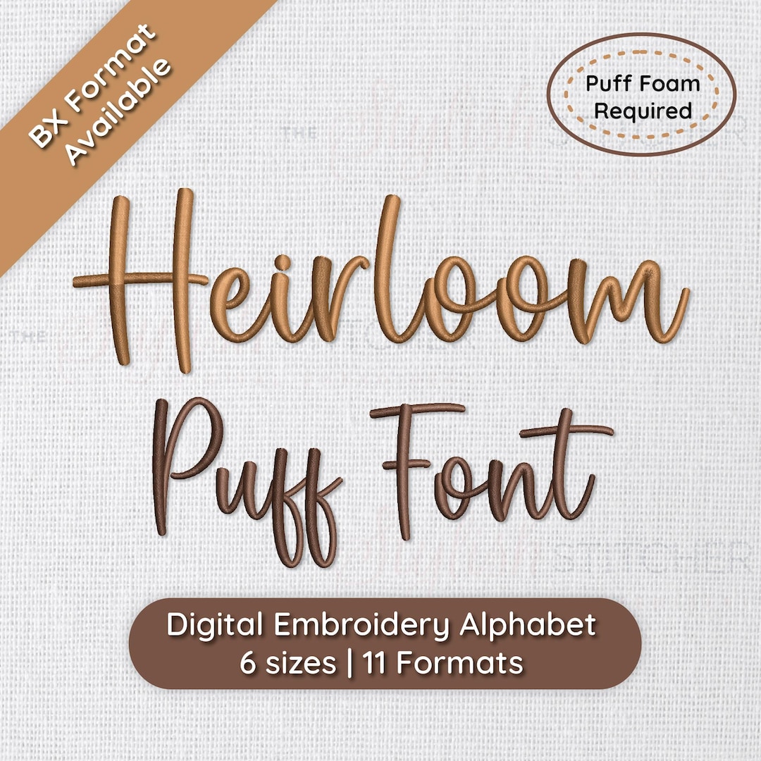 Heirloom 3D Puff Cursive Script Embroidery Font; 6 Sizes, Instant ...