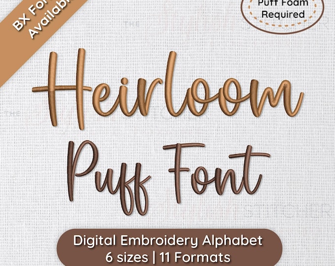 Heirloom 3D Puff Cursive Script Embroidery Font; 6 Sizes, Instant ...