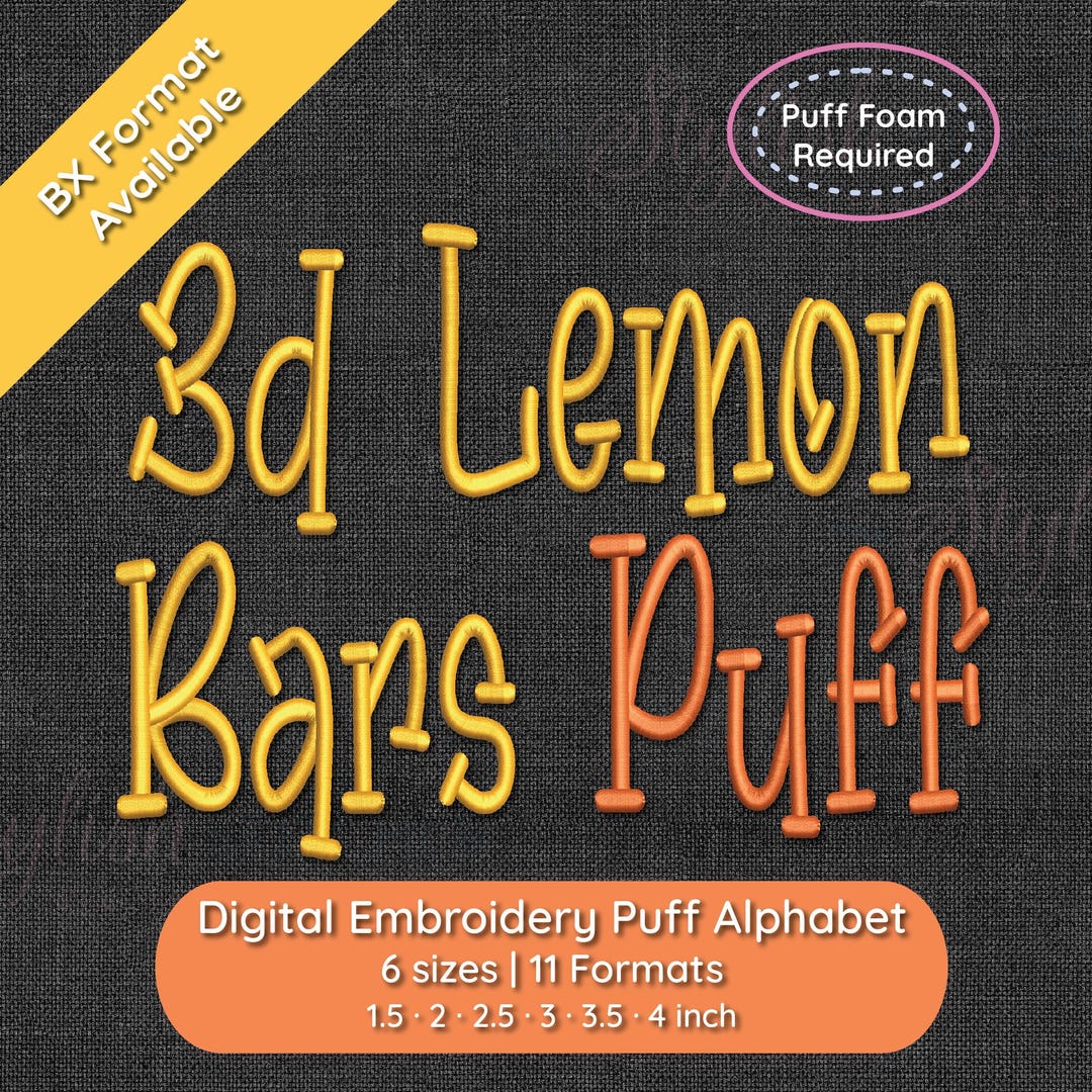Lemon Bars 3D Puff Script Embroidery Font; 6 Sizes, Instant Download BX ...