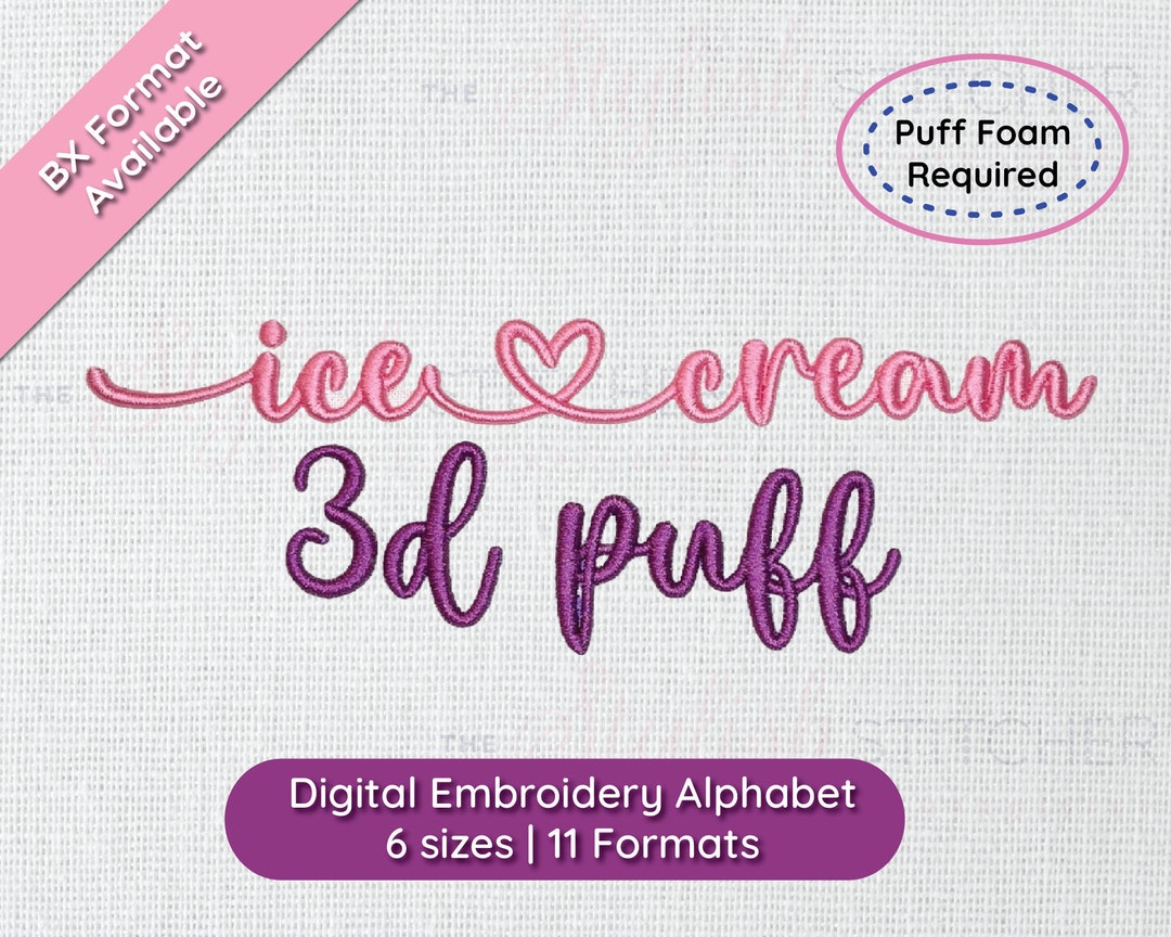 Ice Cream 3D Puff Cursive Script Embroidery Font; 6 Sizes, Instant ...