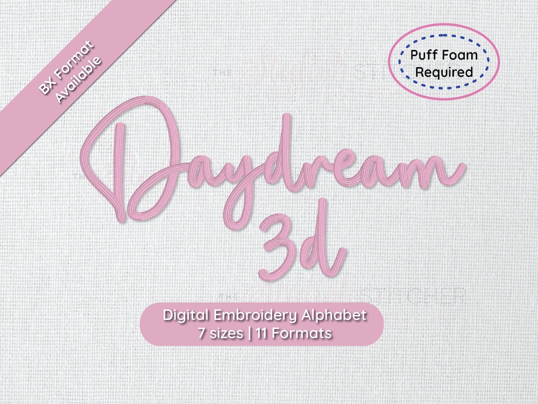 Daydream 3D Puff Cursive Embroidery Font; 7 Sizes, Instant Download BX ...