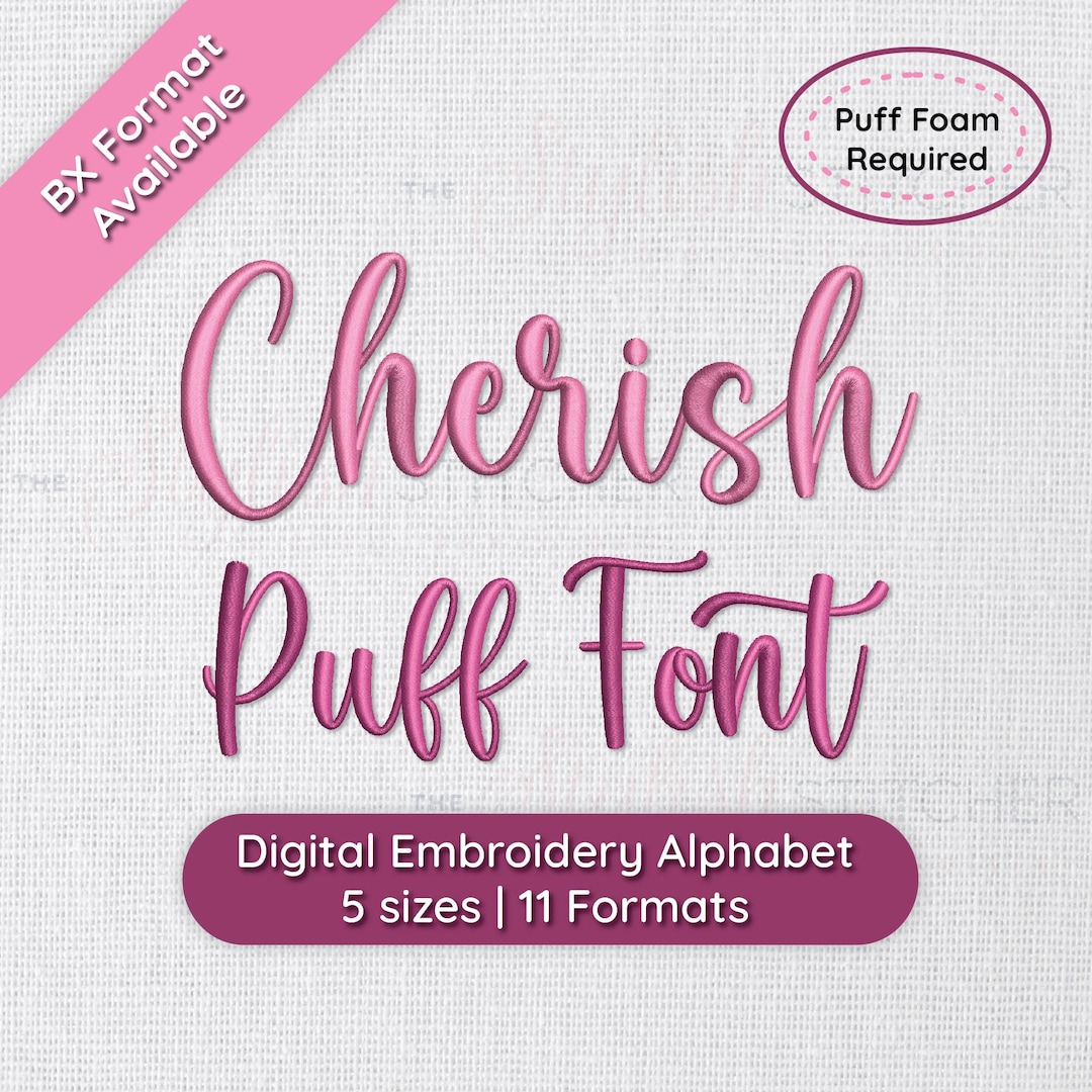 Cherish 3D Puff Cursive Script Embroidery Font; 5 Sizes, Instant ...