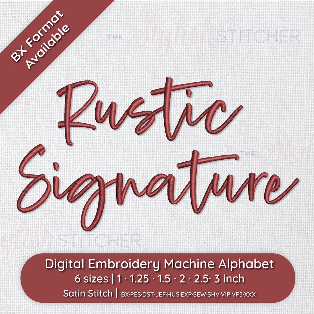 Rustic Signature Cursive Script Embroidery Font; 6 Sizes, Instant ...