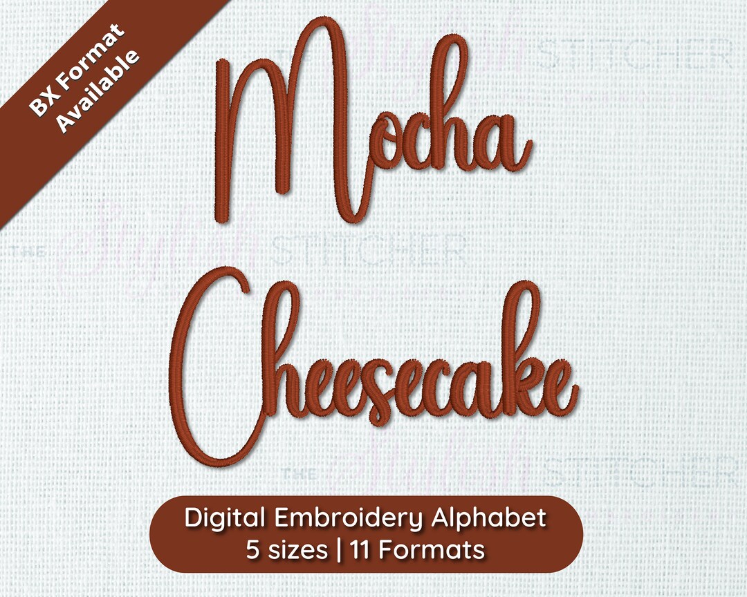 Mocha Cheesecake Cursive Script Embroidery Font; 5 Sizes, Instant ...