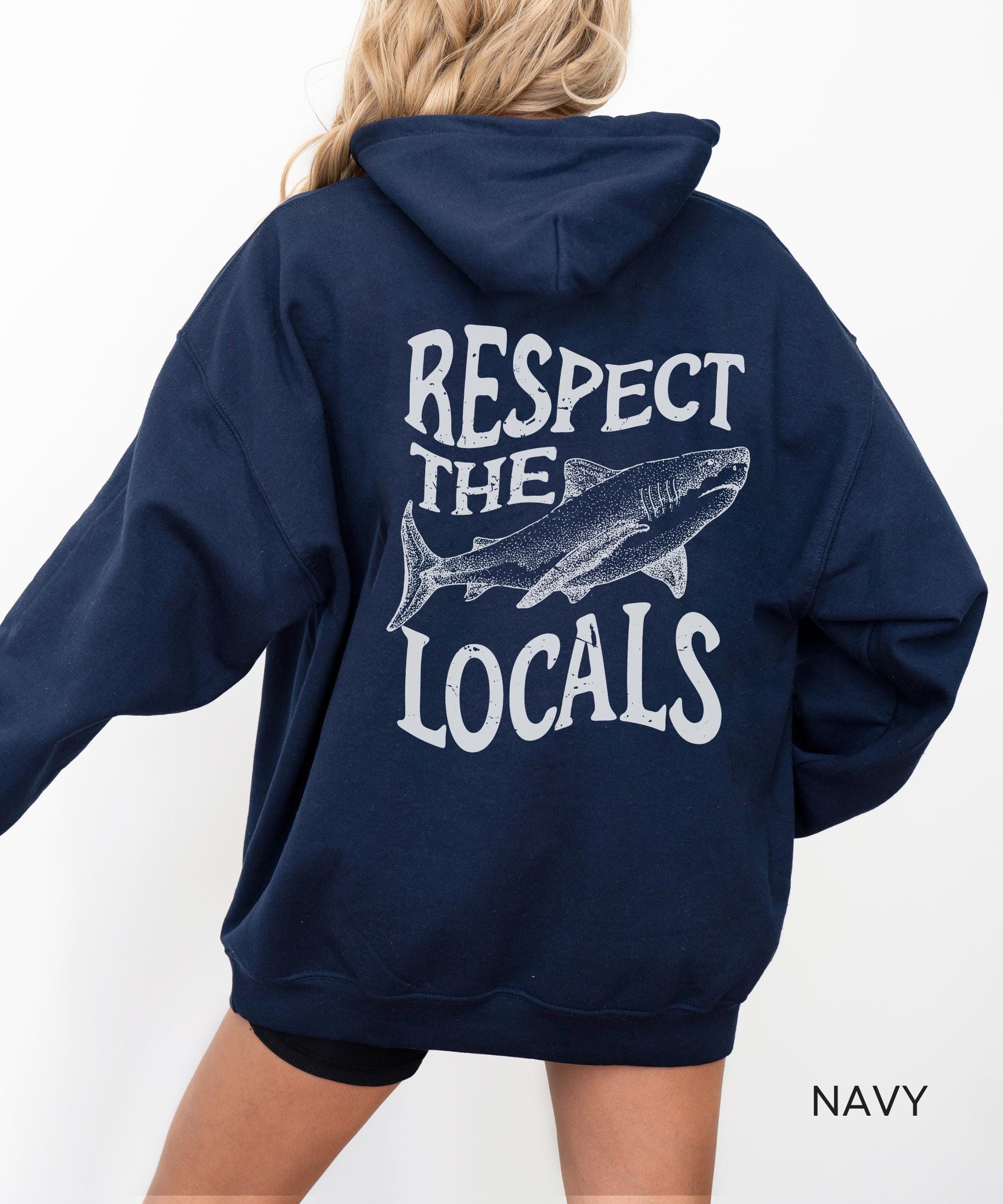 Respect the Local Sharks Hoodie, Shark T-shirt for Shark Lover, Trendy ...
