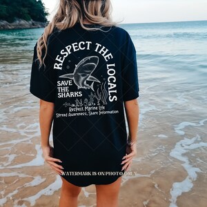 Respect the Locals Save the Shark Comfort Colors Shirts for Shark Lover ...