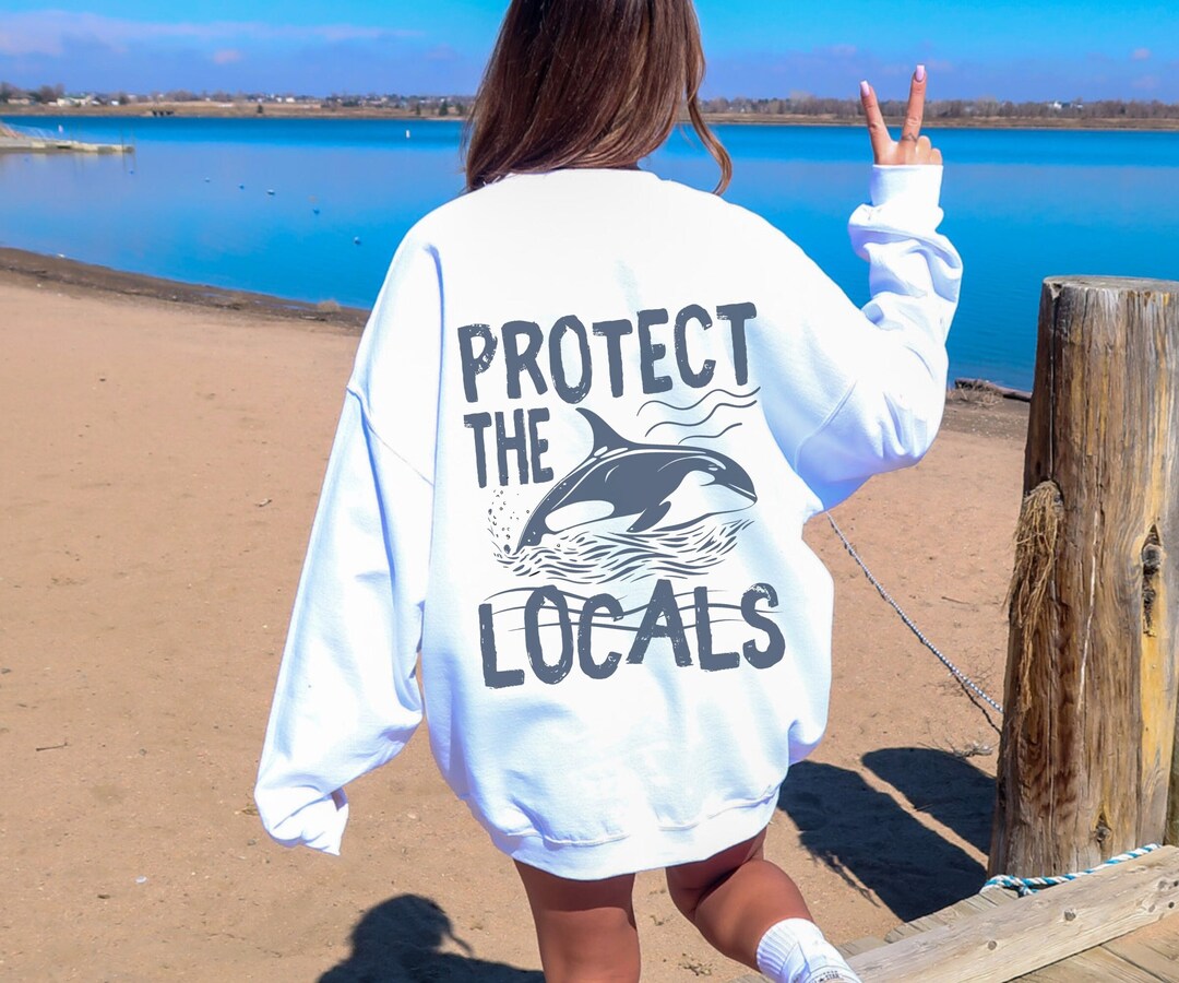 Protect the Orca Crewneck Respect the Local Killer Whale Lover ...
