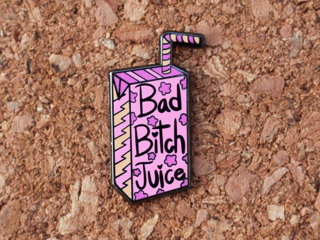 Bad Bitch Juice Enamel Pin Juice Box Girl Power Feminist Pin Gift for ...