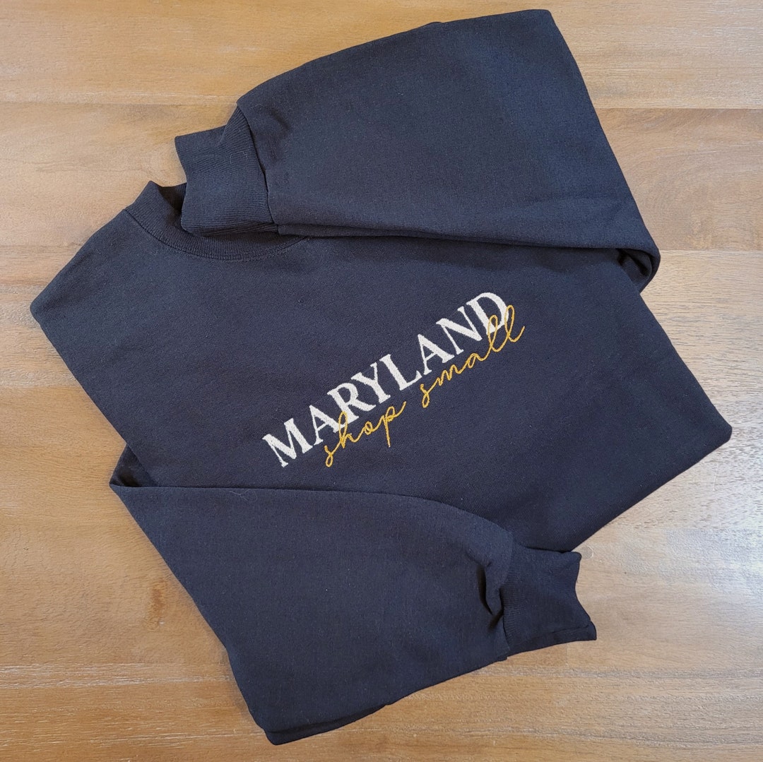 Embroidered Shop Small Maryland Crewneck | Shop Local Pullover ...
