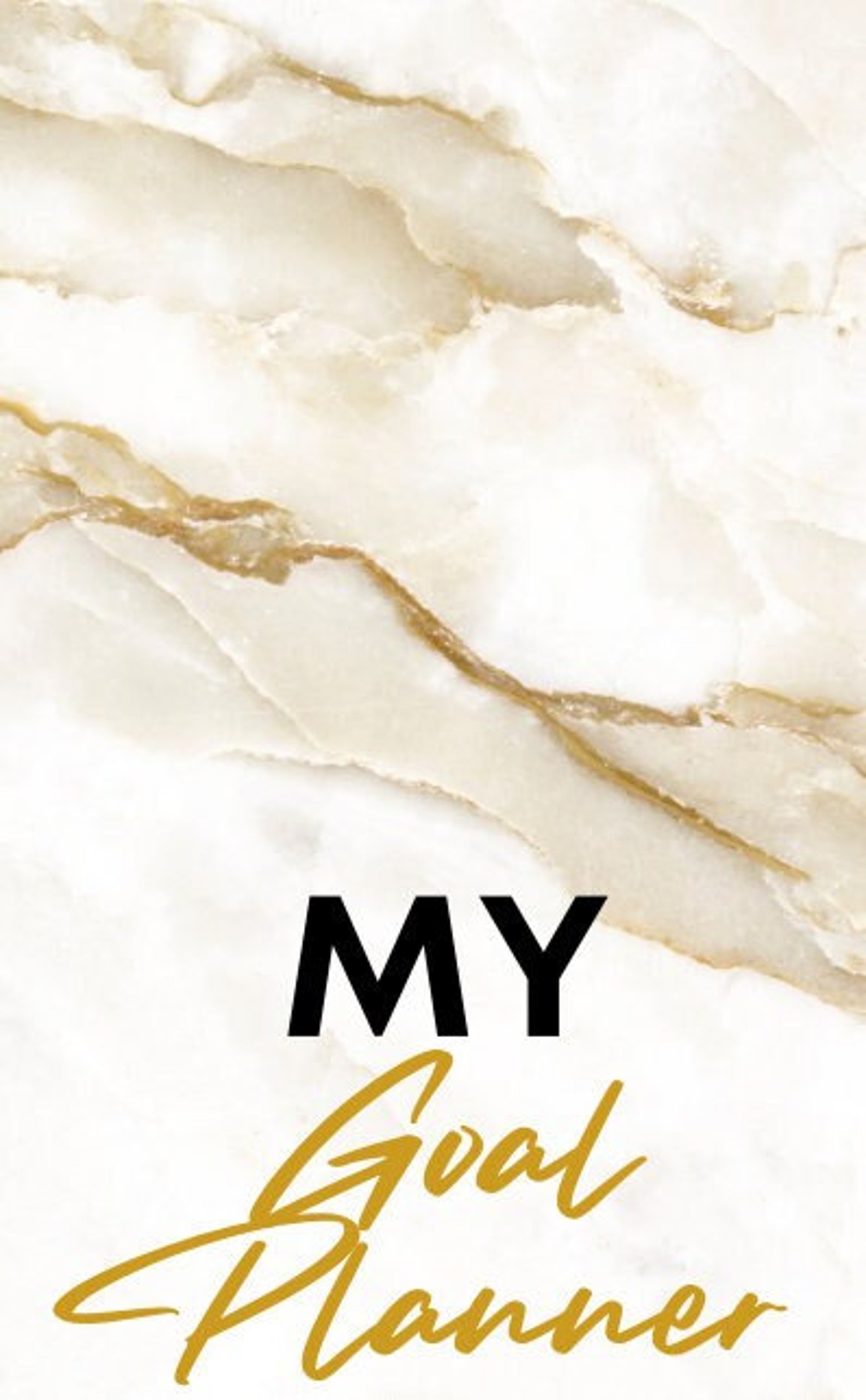 My Goal Planner, Plan Out Your Goals, Set Your Mind, Body, and Work ...