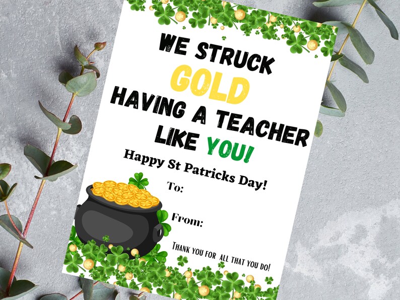 St Patricks Day Teacher Appreciation Gift, We Struck Gold Having a ...