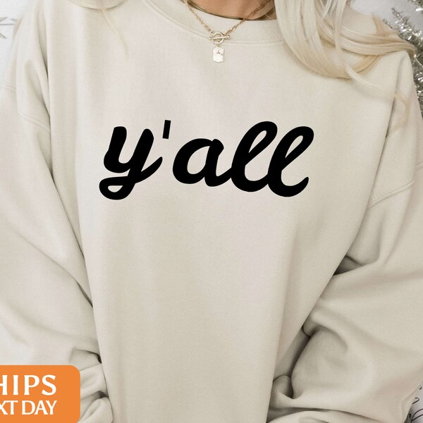 Y'all Sweatshirt - Etsy