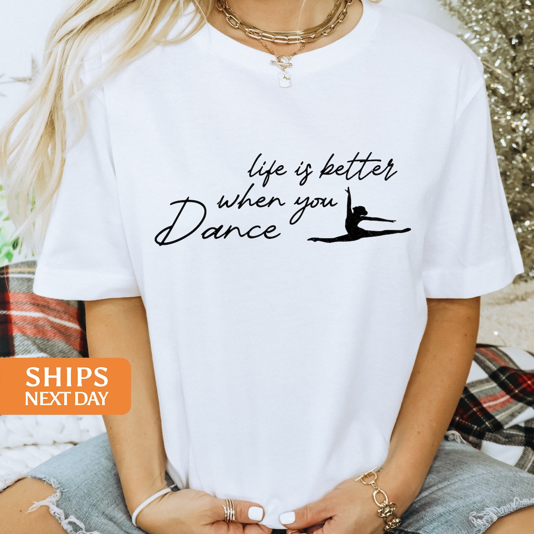 Dancer Shirt | Dancing Shirt | Dance Shirt | Dance Class Shirt ...
