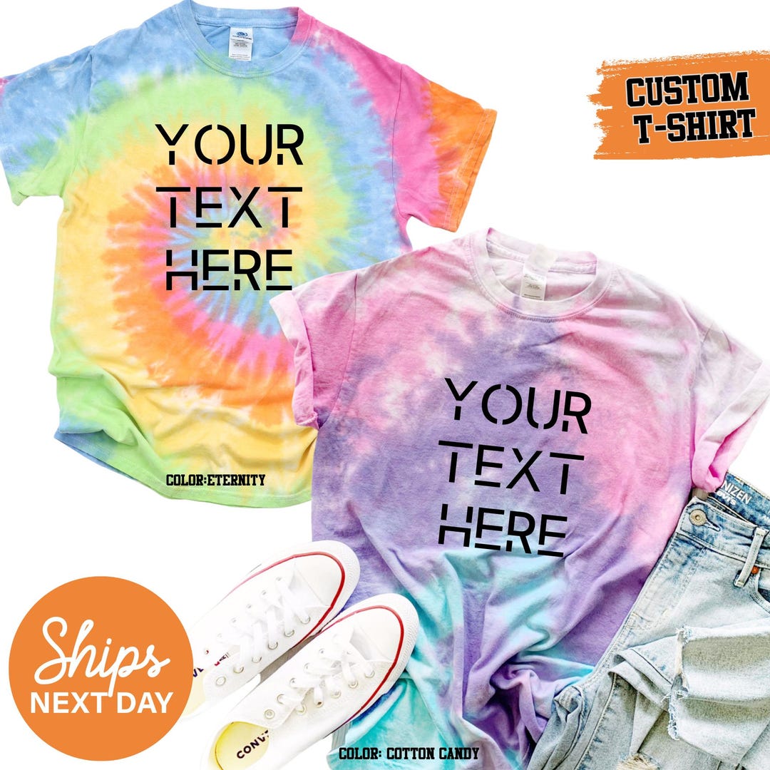 Custom Tie Dye Shirt, Tie Dye Shirt, Custom Shirt, Custom Text Shirts ...
