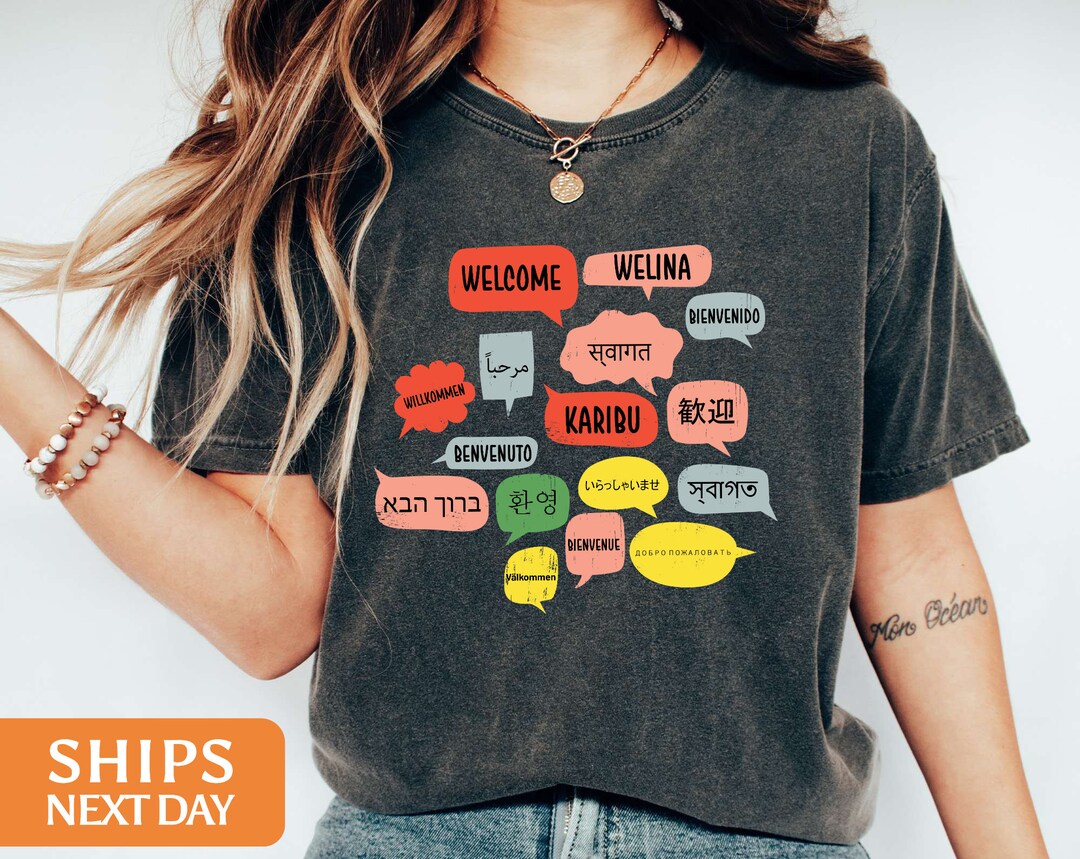 Welcome in Different Language Shirt , EL Staff Shirt , El Students Gift ...