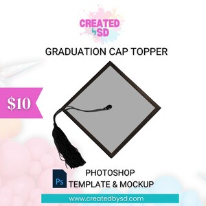 Graduation Cap Topper Template: PSD Mockup (digital Download) - Etsy