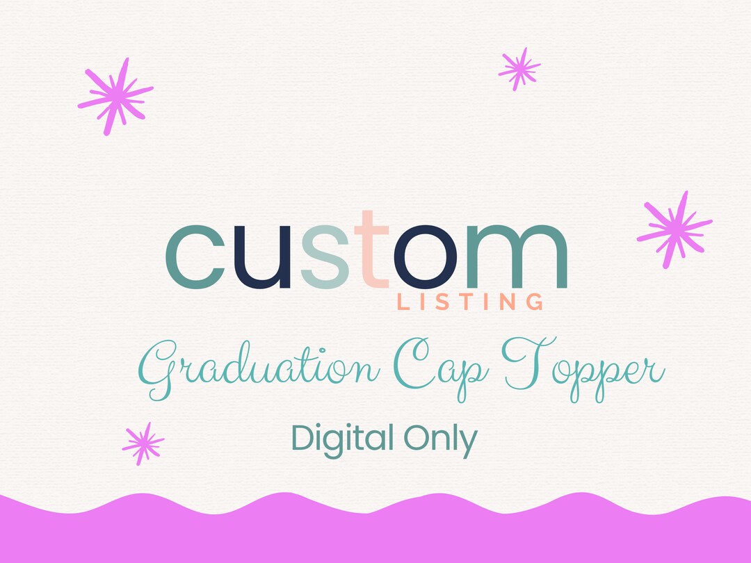 Custom Graduation Cap Topper Class of 2023 Graduation - Etsy