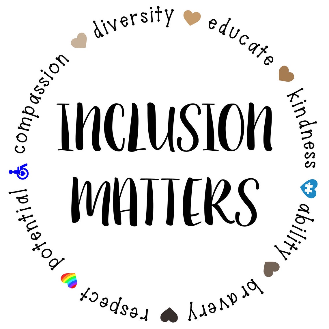 Inclusion Matters, Inclusion SVG, Inclusion Digital Download, Special ...