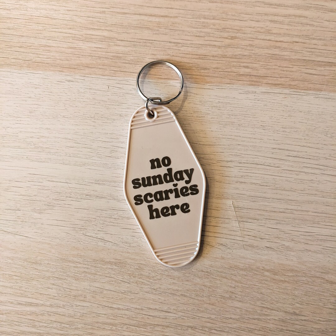 No Sunday Scaries Here Keychain (beige) - Etsy